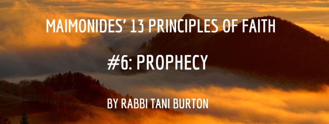 The 13 Principles of Faith #6 : Prophecy - Sukkat Shalom B'nei Noach
